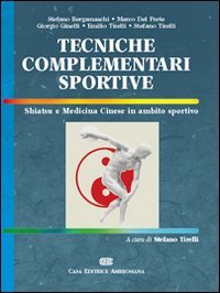 Tecniche complementari sportive. Shiatsu e medicina cinese in ambito ...