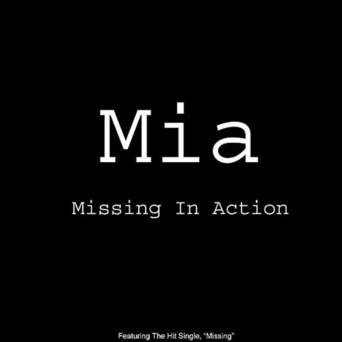 Missing by Mia (Missing In Action) on Amazon Music - Amazon.co.uk