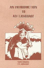 An Introduction to Adi Language: Tamo Mibang: 9788186393352: Amazon.com ...