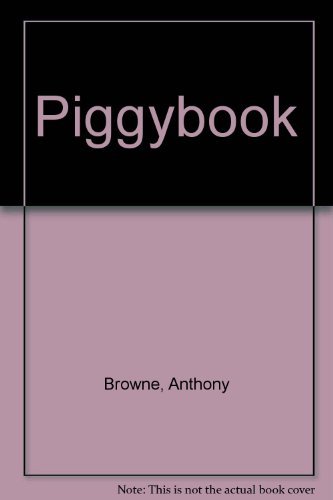 A Piggybook: Browne, Anthony: 9780394984162: Amazon.com: Books