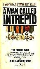 A Man Called Intrepid: Stevenson, William: 9780345310231: Amazon.com: Books