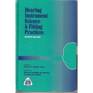 Hearing Instrument Science & Fitting Practices (Second Edition ...
