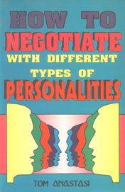 How to Negotiate with Different Types of Personalities: 9788172244224 ...
