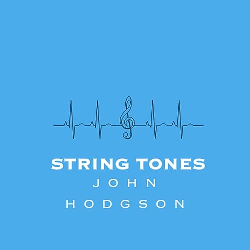 Amazon MusicでJohn HodgsonのString Tonesを再生する