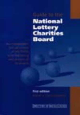 Guide to the National Lottery Charities Board: An Independent Review of ...