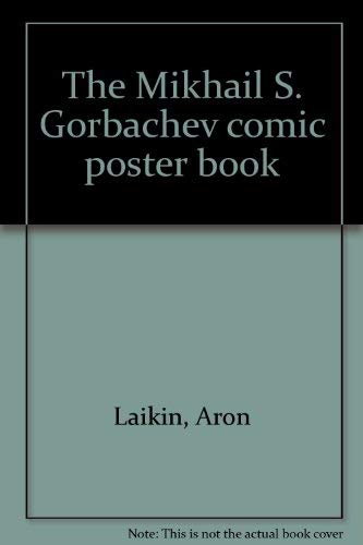 The Mikhail S. Gorbachev comic poster book : Amazon.in: Books