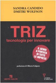 Triz. Tecnologia per innovare : Candido, Sandra, Wolfson, Dmitri ...