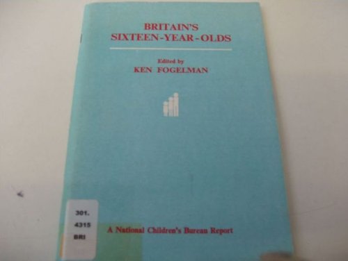 Britain's sixteen-year olds: Preliminary findings of the third follow ...
