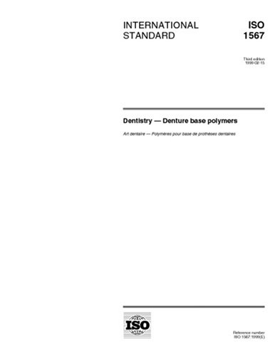 ISO 1567:1999, Dentistry - Denture base polymers : ISO TC 106/SC 2/WG ...