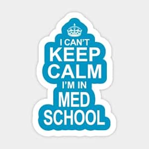 Amazon.com: Kiss Cut Sticker Funny I Can't Keep Calm, I'm in Med School ...