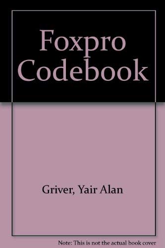 The Foxpro Codebook: Giver, Y. Alan: 9781556236143: Amazon.com: Books