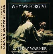 Amazon.com: Why We Forgive: 9781590386576: C. Terry Warner: Books