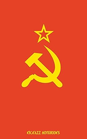 Flag of the Soviet Union: Notebook: Notebooks, Kickazz: 9781515051138 ...