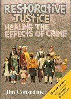 Restorative Justice: Healing Effects of Crime: Jim Consedine, Desmond ...