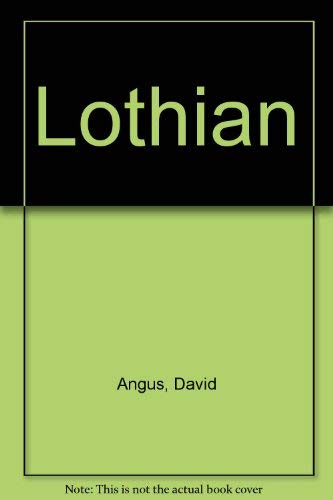 Lothian: Angus, David: 9780715719282: Amazon.com: Books