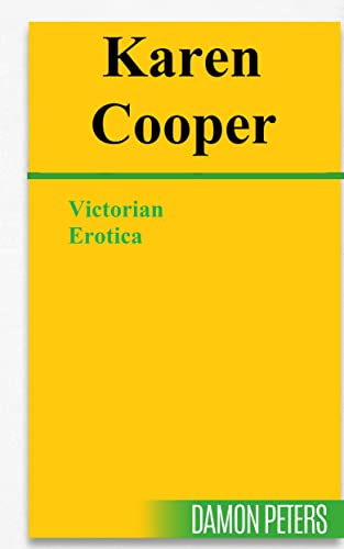 KAREN COOPER: Victorian Erotica eBook : Peters, Damon: Amazon.co.uk ...