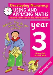 Using and Applying Maths: Year 3: Investigations for the Daily Maths ...