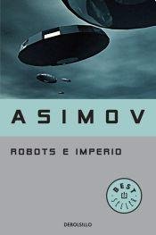 Amazon.com: ROBOTS E IMPERIO (Spanish Edition): 9789875667372: Asimov ...