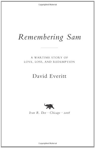 Amazon | Remembering Sam: A Wartime Story of Love, Loss, and Redemption ...