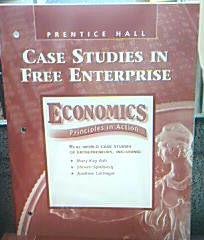 Case Studies in Free Enterprise (Economics Principles in Action ...