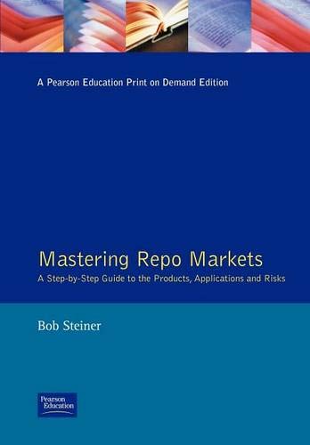 Amazon.com: Mastering Repos Markets: A Step-By-Step Guide to the ...