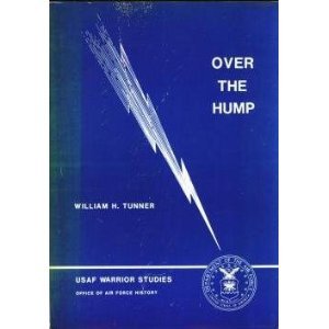 Over the Hump: William H. Tunner: Amazon.com: Books