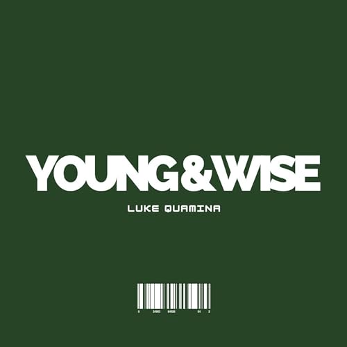Amazon.com: Young & Wise : Luke Quamina: Digital Music