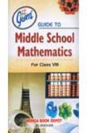 The Gem Guide to Middle School Mathematics - 8 : Gem Team: Amazon.in: Books