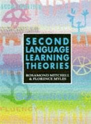 Amazon.com: Second Language Learning Theories: 9780340663127: Mitchell, Rosamond, Myles ...