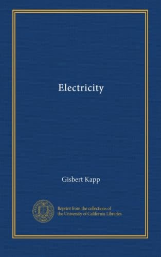 Electricity ((copy 1)): Kapp, Gisbert: Amazon.com: Books