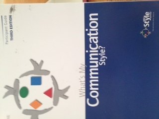 What's My Communication Style? (Participant Guide): Eileen M.Russo, PhD ...