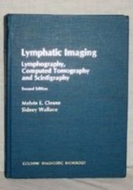 Lymphatic Imaging: Lymphography, Computed Tomography and Scintigraphy ...