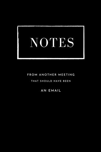 Notes from another meeting that could have been an email: Survived ...