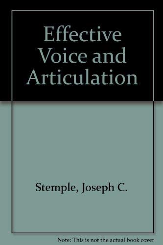 Effective Voice and Articulation: Stemple, Joseph, Holcomb, Barbara J ...