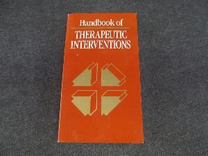 Handbook of Therapeutic Interventions: 9780874344806: Medicine & Health ...