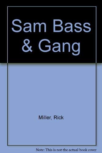 Amazon | Sam Bass & Gang | Miller, Rick | State & Local