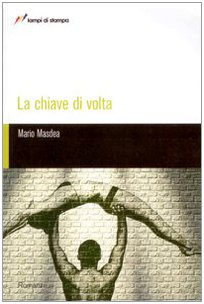 Amazon.it: La chiave di volta - Masdea, Mario - Libri