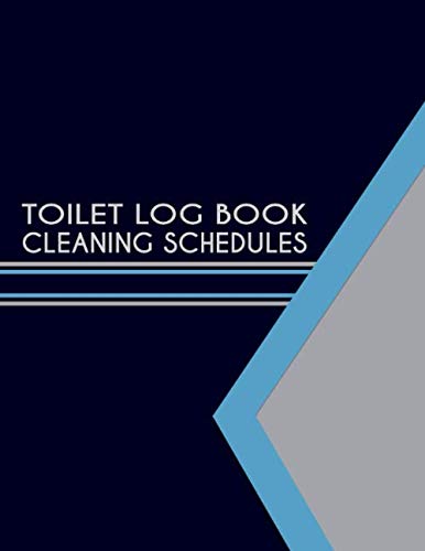 Toilet Log Book Cleaning Schedule: Cleaning Records Notebook Perfect ...