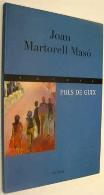 Pols de guix (Poesia) (Catalan Edition): Martorell Masó, Joan ...