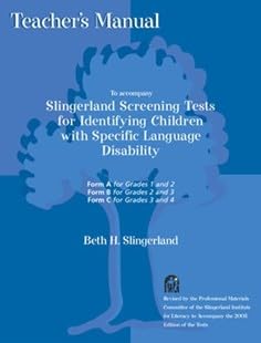 Teacher's Manual to Accompany Slingerland Screening Tests for ...