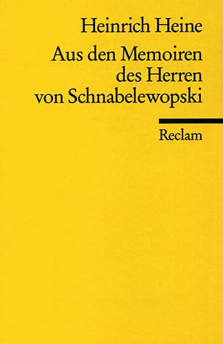 Aus Den Memoiren des Herren Von Schnabelewopski (German Edition): Heine, Heinrich: 9783150023884 ...