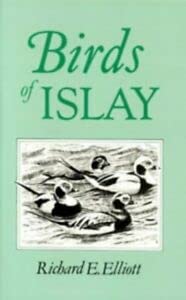 Birds of Islay (Helm Field Guides): Elliott, Gregory: 9780747008033 ...