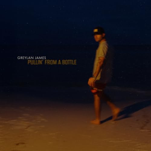 Play Pullin' From A Bottle by Greylan James on Amazon Music Unlimited