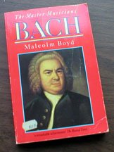 Bach - The Master Musicians Series: Malcolm Boyd: 9780460024716: Amazon ...