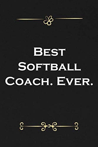 Amazon.com: Best Softball Coach Ever: Classy Notebook with cover matte ...