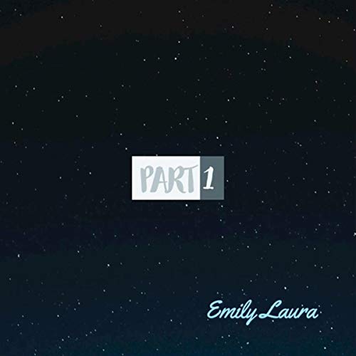 Amazon Music - Emily LauraのPart 1 - Amazon.co.jp