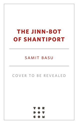 Amazon.com: The Jinn-Bot of Shantiport eBook : Basu, Samit: Kindle Store