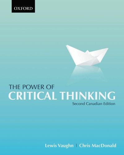 The Power of Critical Thinking: Second Canadian Edition: lewis-vaughn ...