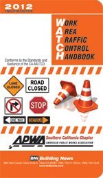 2012 Work Area Traffic Control Handbook: William Mahoney: 9781557017550 ...