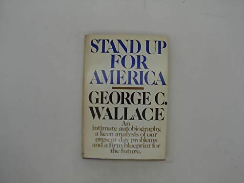 Stand up for America: Wallace, George C: 9780385094115: Amazon.com: Books